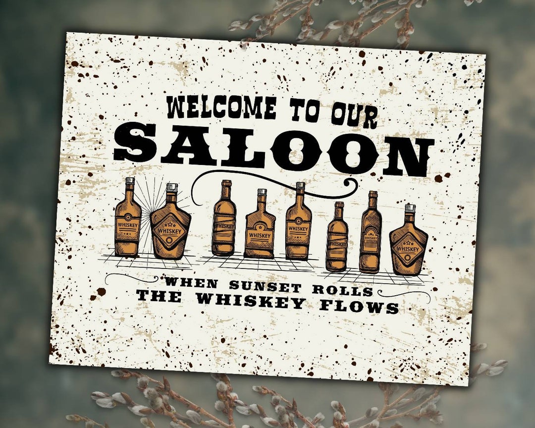 Instant Download Printable Saloon Sign, Whiskey Bar Pub Print, Western ...