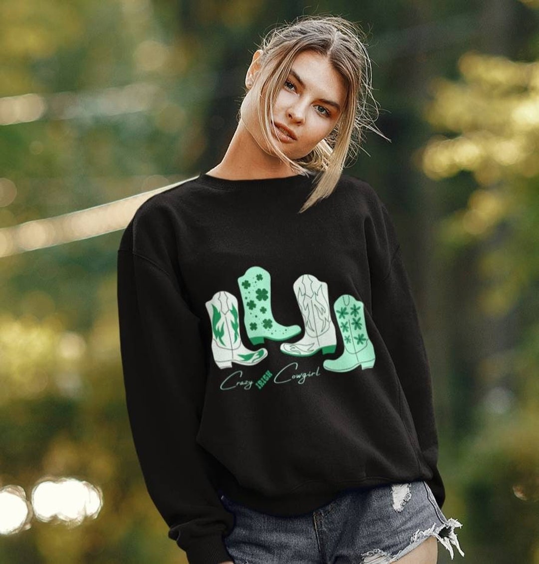 Irish Crazy Cowgirl Sweatshirt, Western Rodeo Fashion, St Patricks Day ...