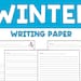 Winter Writing Paper for Kids | Printable Lined Paper | Story Writing ...