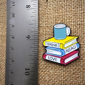 Drink, Read and Love Soft Enamel Pin for Booklovers and Lovers of Books ...