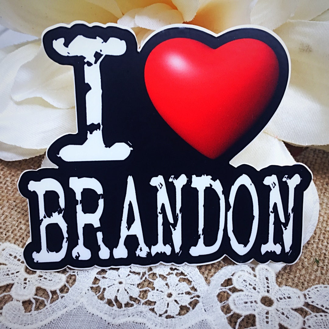 I Love Brandon Die Cut Vinyl Sticker Colonel Brandon From - Etsy