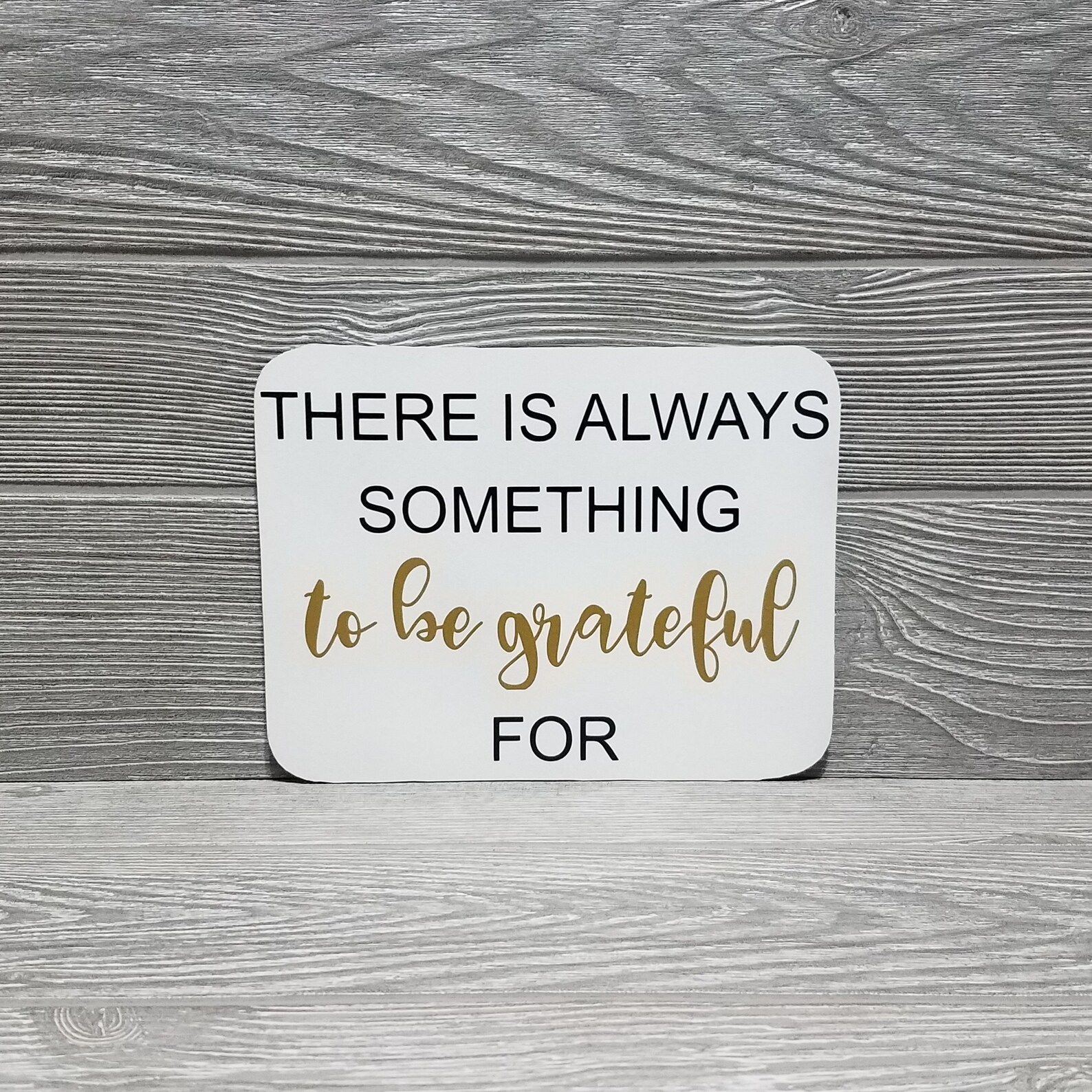 There is Always Something to Be Grateful for Sign Grateful - Etsy