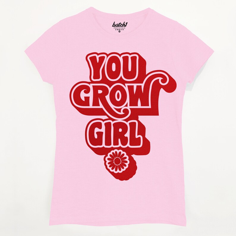 You Grow Girl Women's Slogan T-shirt | Etsy UK
