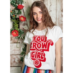 You Grow Girl Women's Slogan T-shirt - Etsy