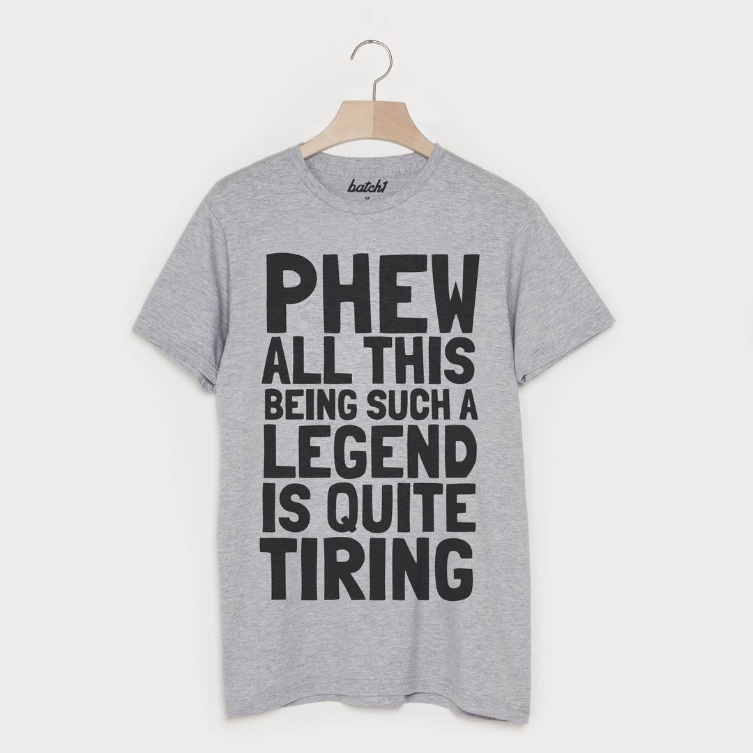 Phew Legend Funny Slogan T Shirt - Etsy