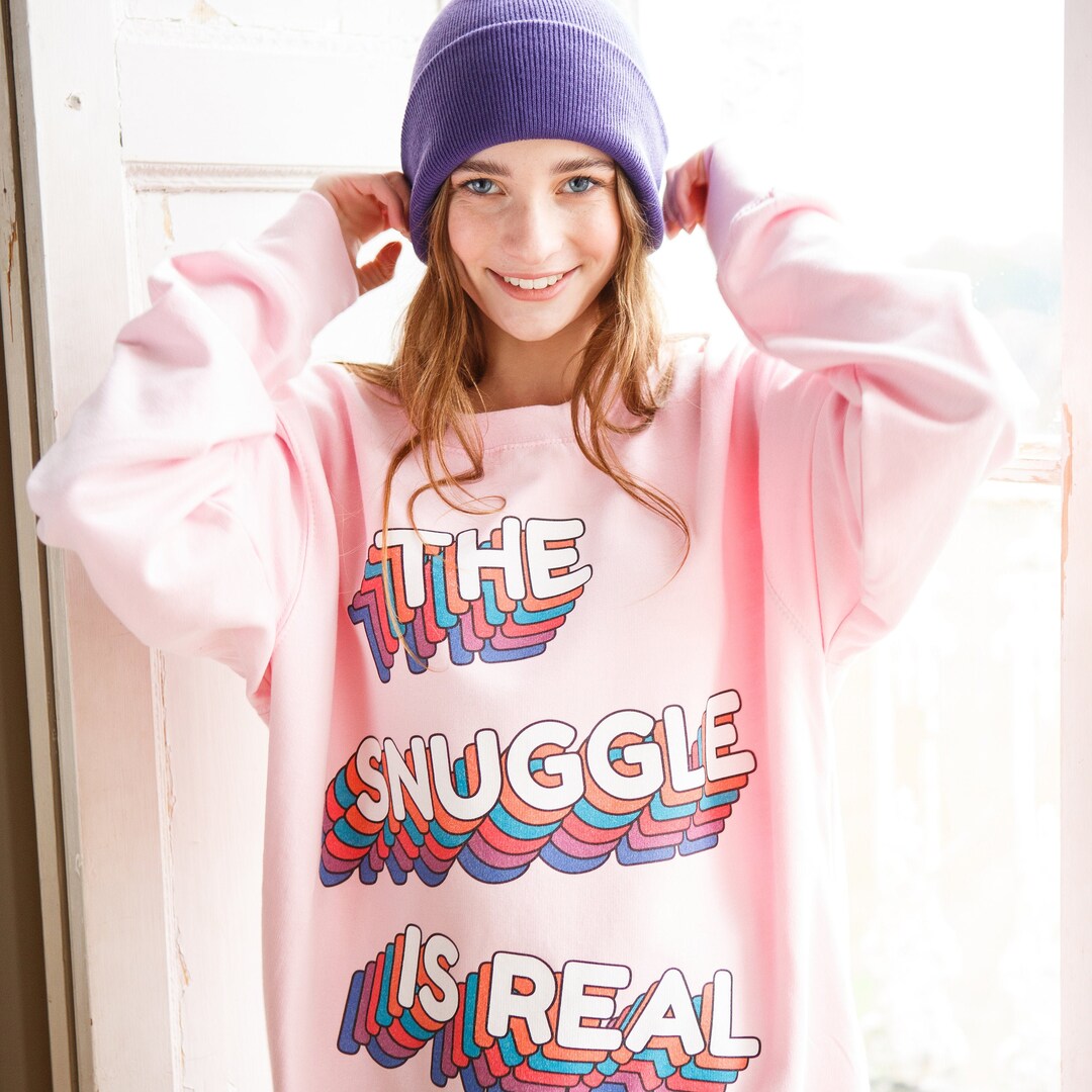 The Snuggle is Real Women's Slogan Sweatshirt - Etsy