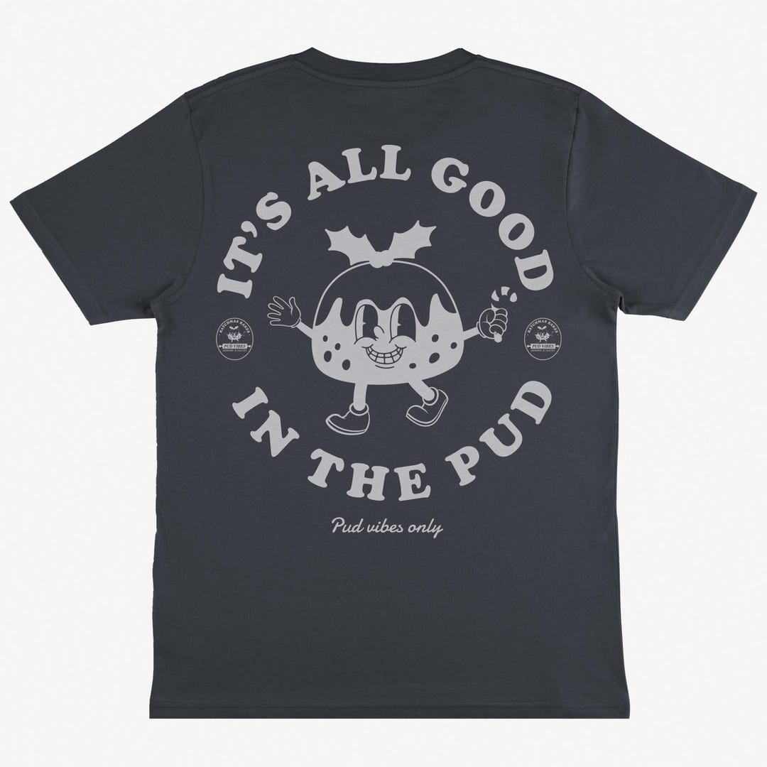It’s All Good in the Pud Graphic Christmas T-shirt in Storm Grey - Etsy