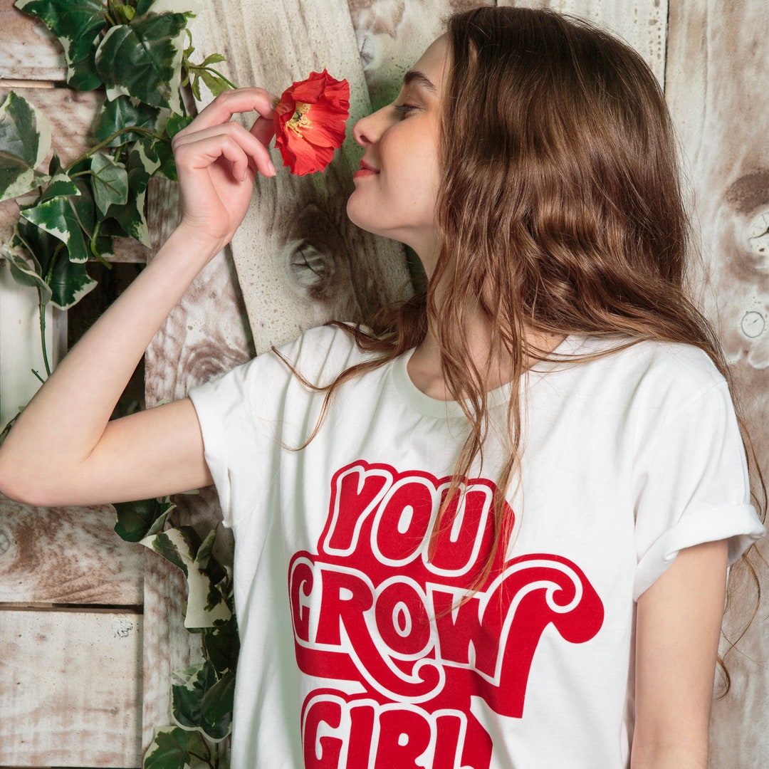 You Grow Girl Women's Slogan T-shirt - Etsy UK
