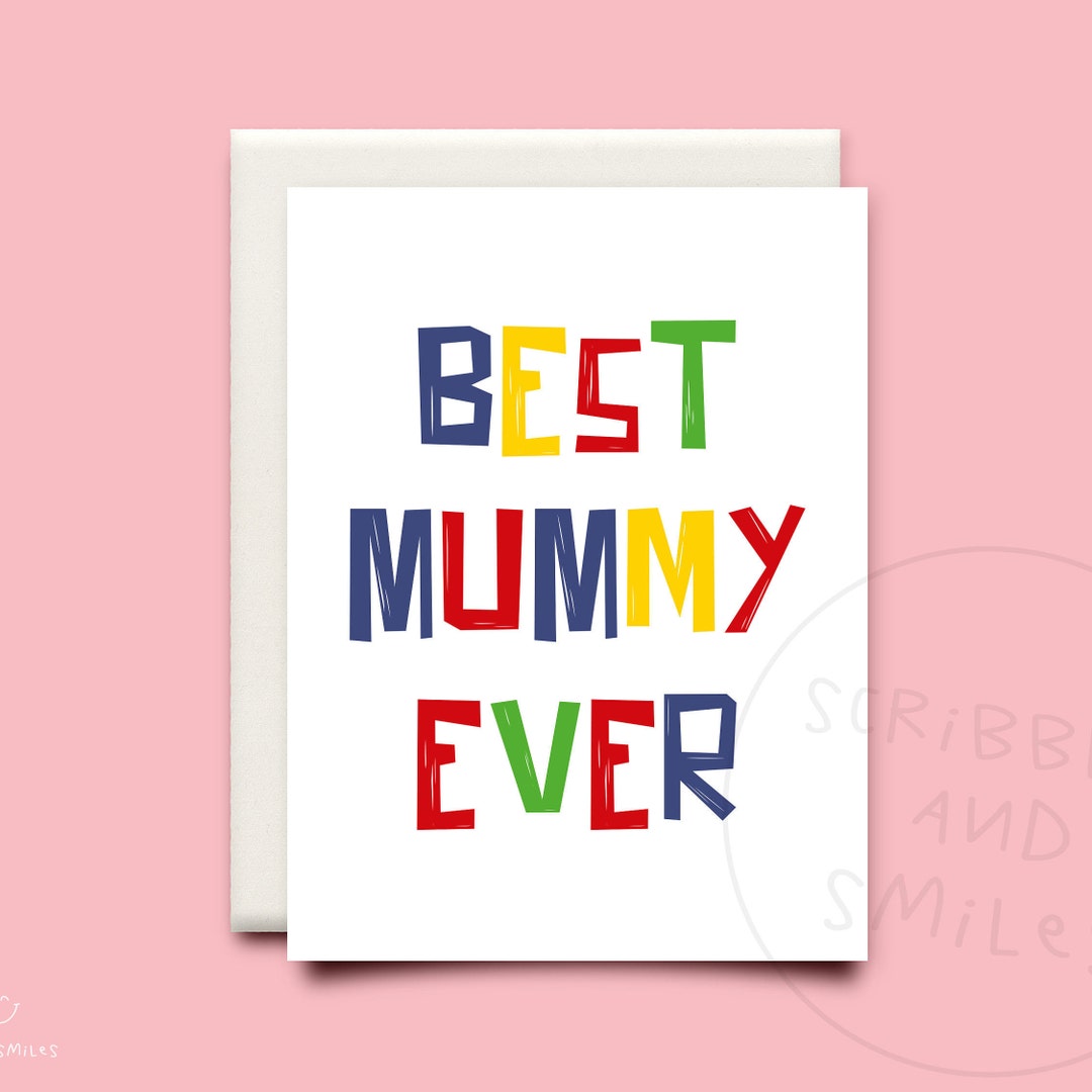 Best Mummy Ever Greeting Card Mothers Day Card Mummy Day Card Mummy ...