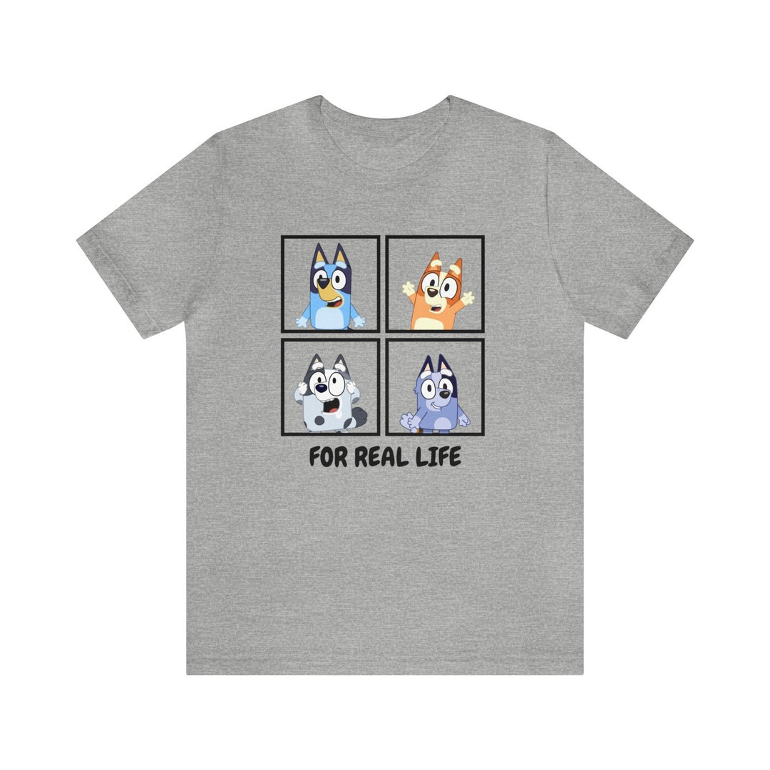 Bluey for Real Life Adult Shirt - Etsy
