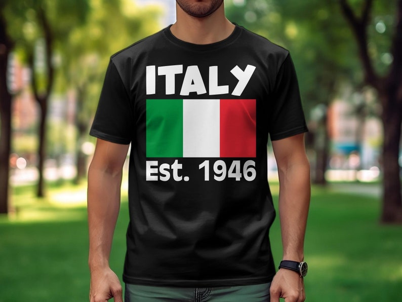 Italy Est. 1946 T-shirt Italy Shirt Italian Flag Shirt - Etsy