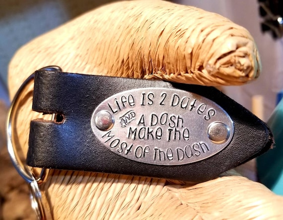 Leather Key Fob / Life is 2 Two Dates and A Dash Make the Most | Etsy