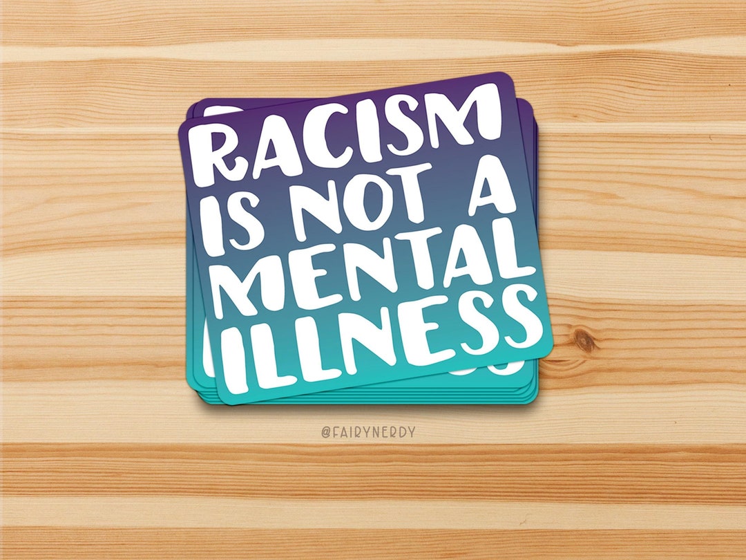 Anti-racism Social Justice Vinyl Laptop Sticker, Mental Health ...