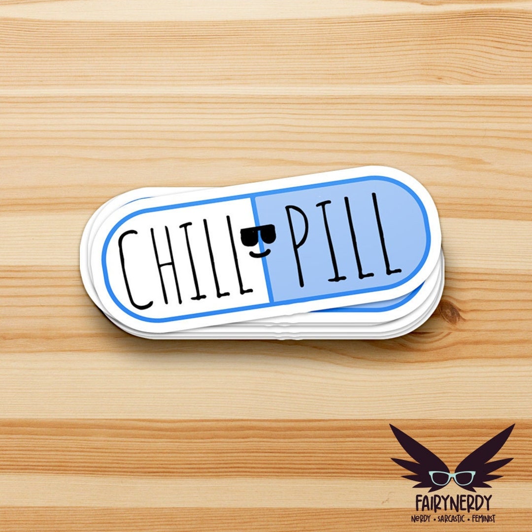 Chill Pill Laptop Sticker, Funny Mental Health Sticker, Quirky Stickers ...