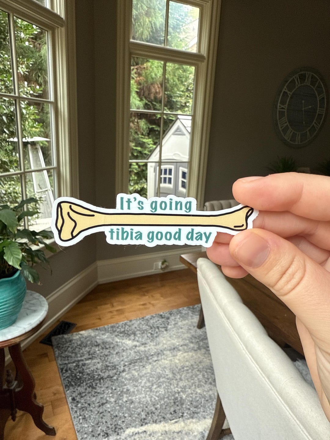 It's Going Tibia Good Day Sticker, Orthopedic Sticker, Orthopedic ...
