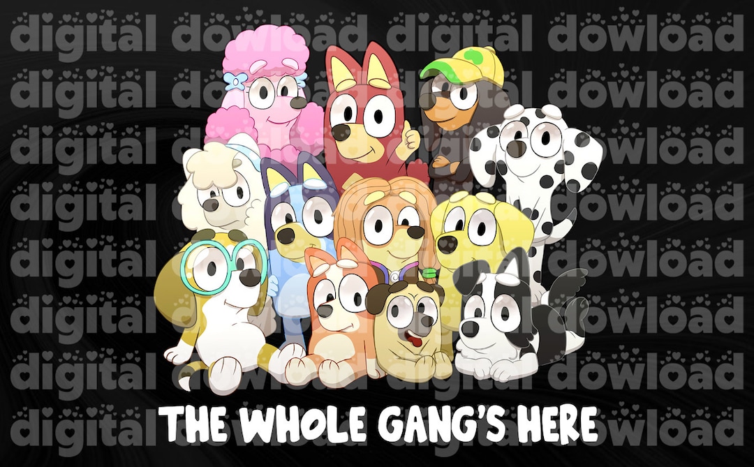 The Whole Gang's Here Png Bluey Character Png - Etsy