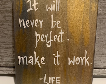 It Will Never Be Perfect Make It Work SVG It Will Never Be Perfect SVG ...