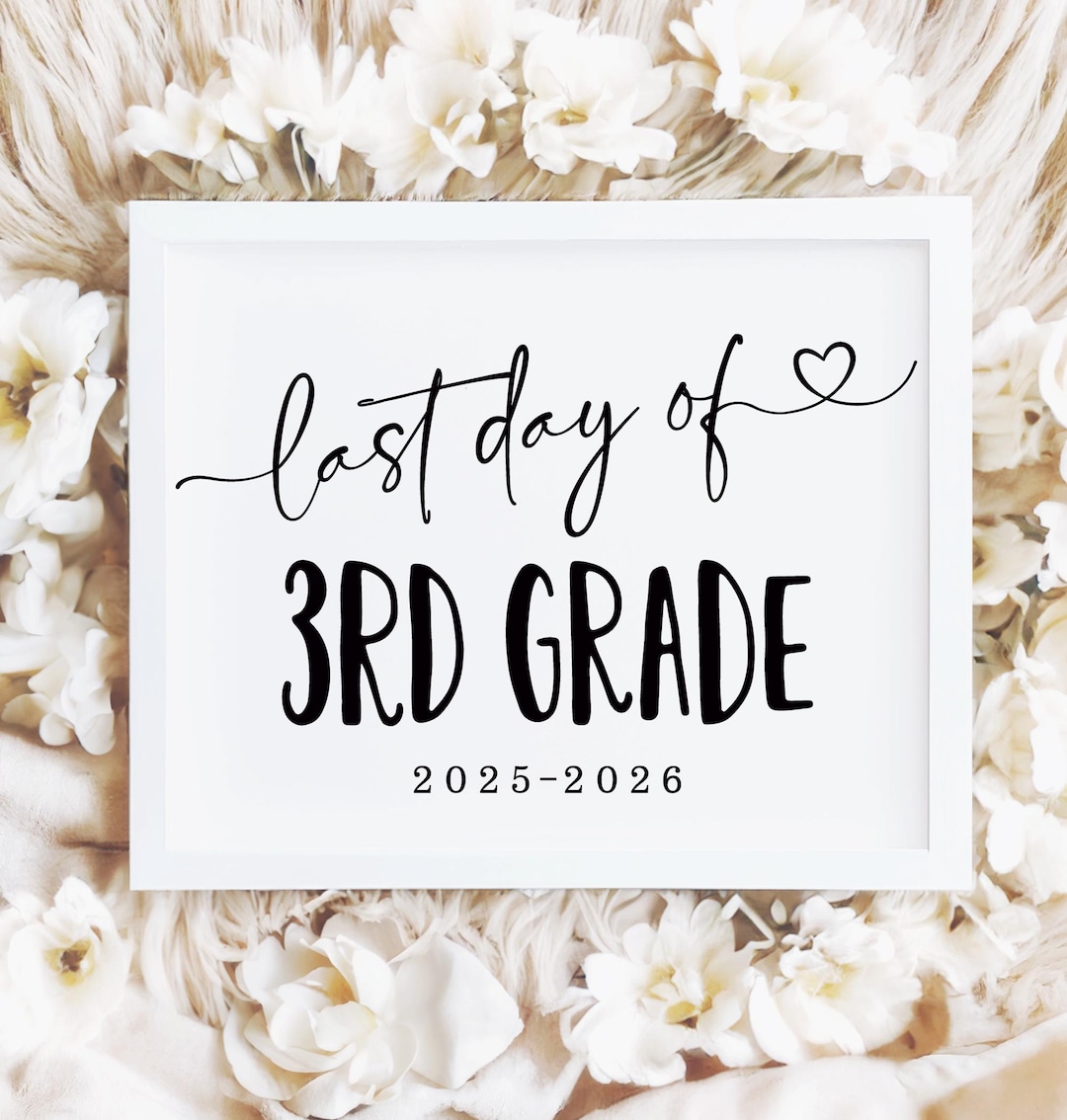 Last Day of 3rd Grade Sign Printable, Third Grade, Modern End of School ...