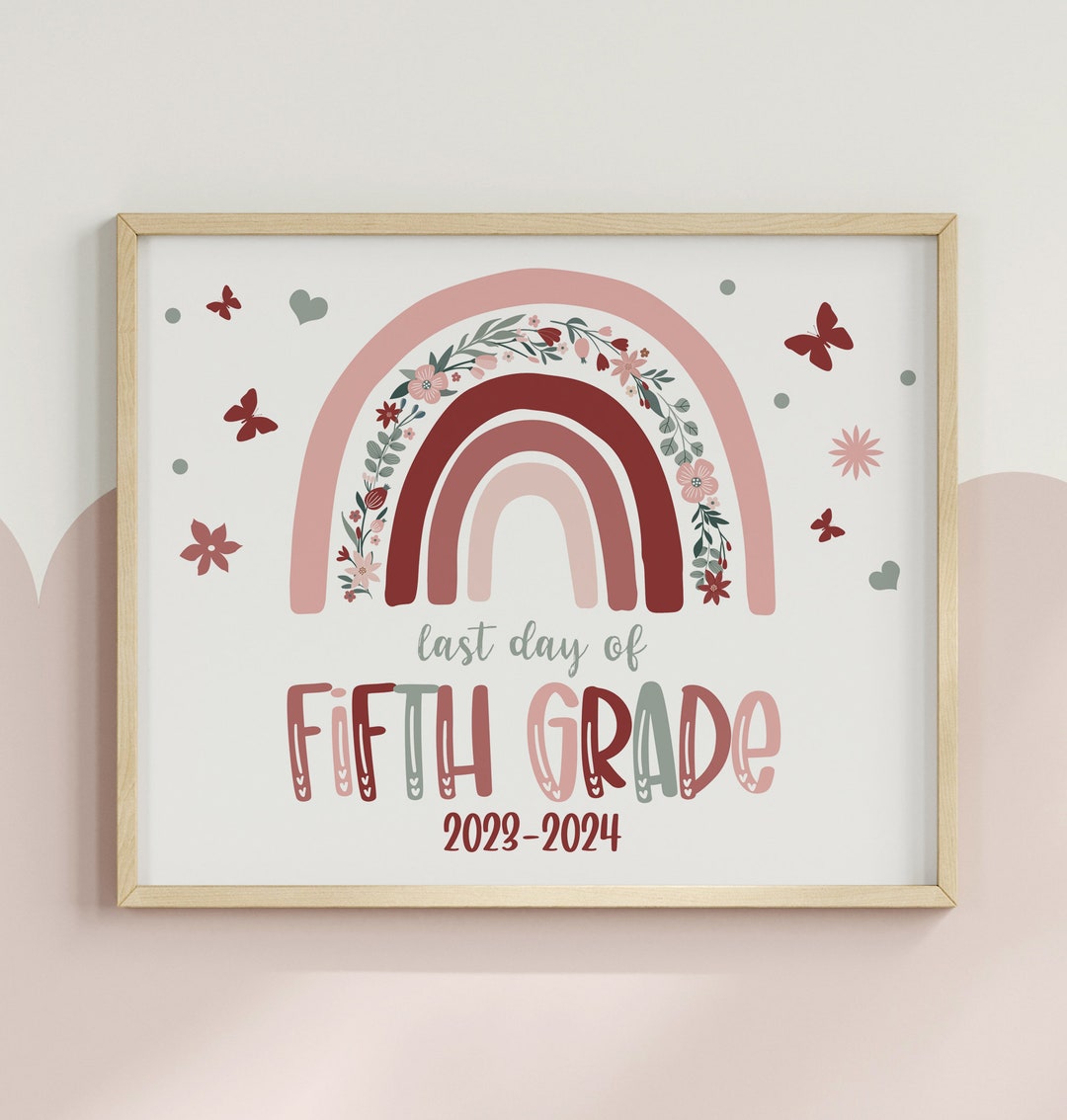 Last Day of 5th Grade Sign Printable, Boho Rainbow End of School Year ...