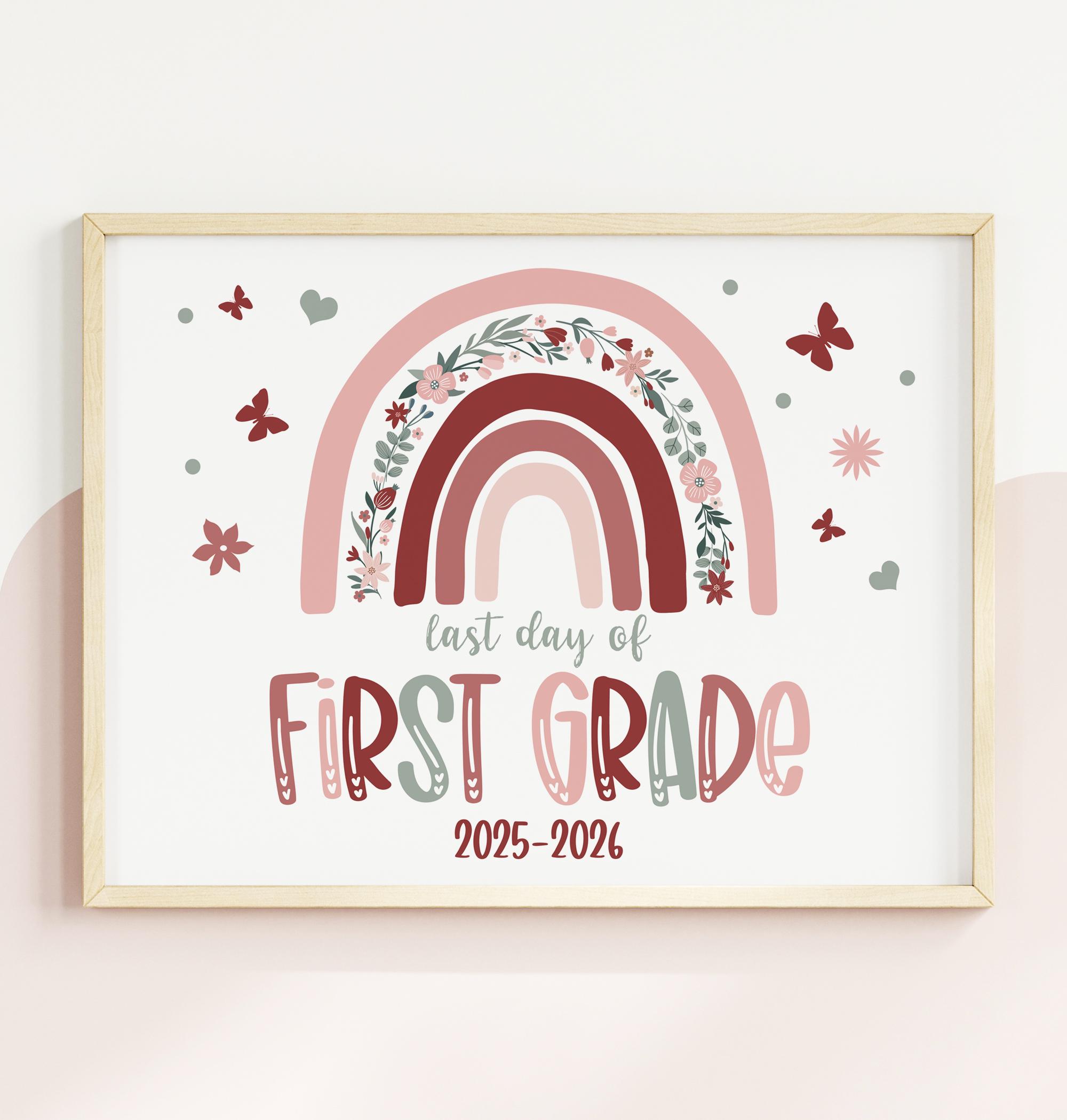 Last Day of 1st Grade Sign Printable, Boho Rainbow, End of School Year ...