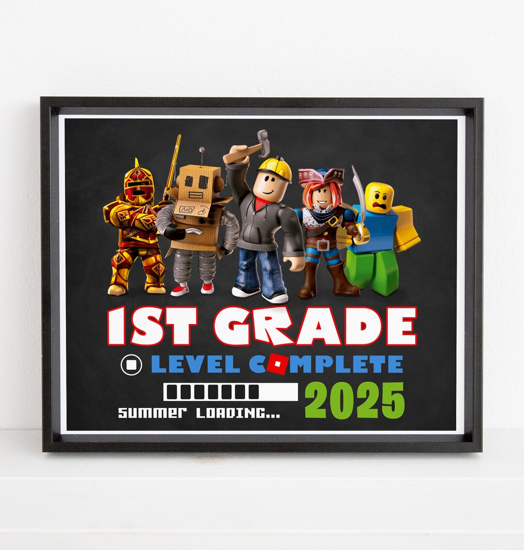 Video Game Last Day of 1st Grade Sign Printable, Level Complete 2025 ...