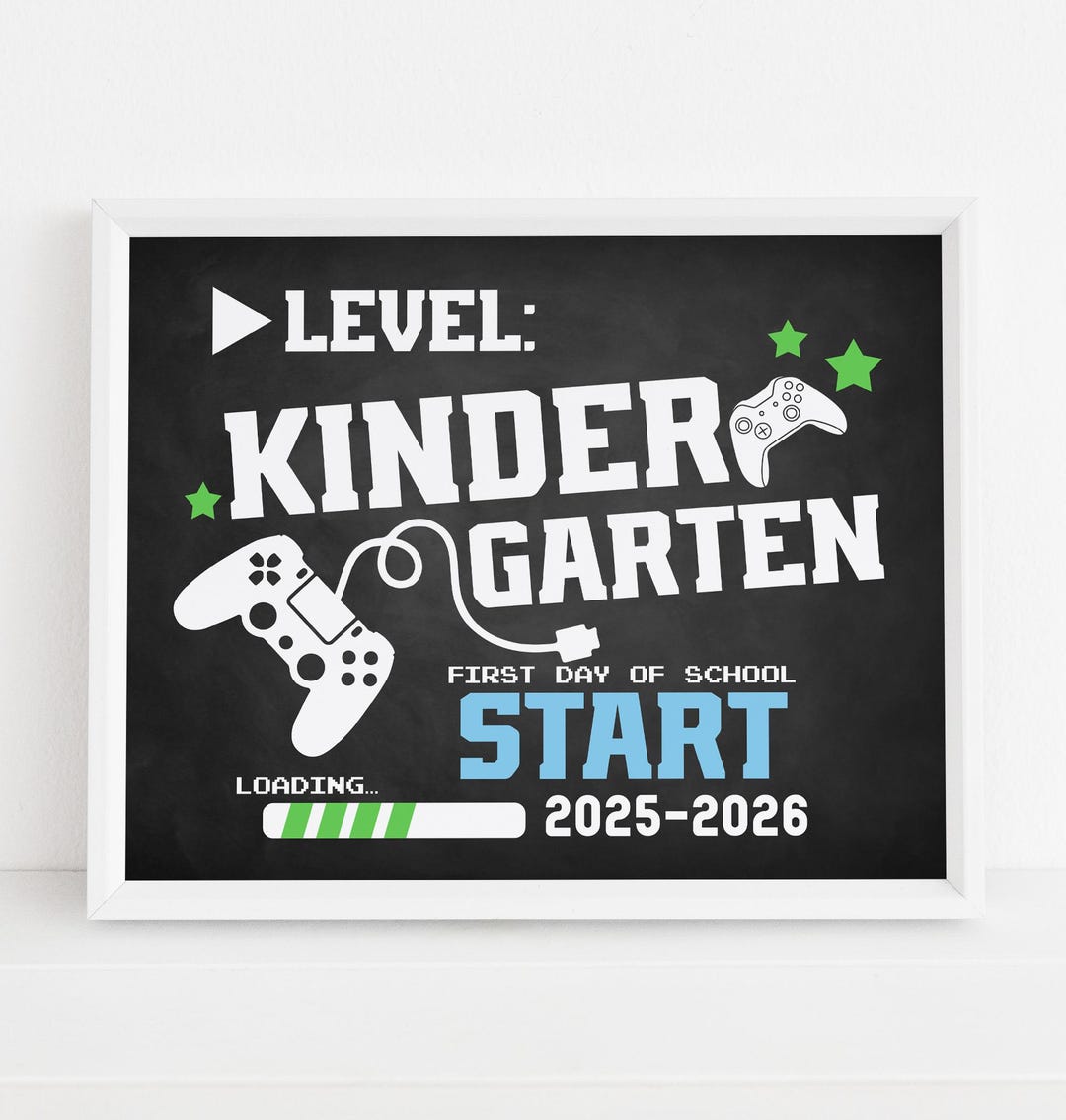 Gamer First Day of Kindergarten Sign Printable, Video Game Back to ...