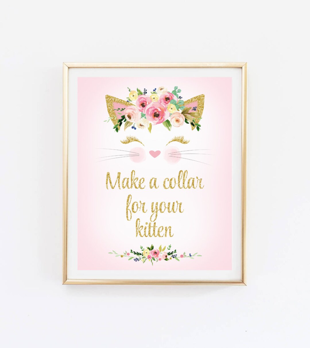Make a Collar for Your Kitten Printable Sign, Floral Cat Birthday Party ...