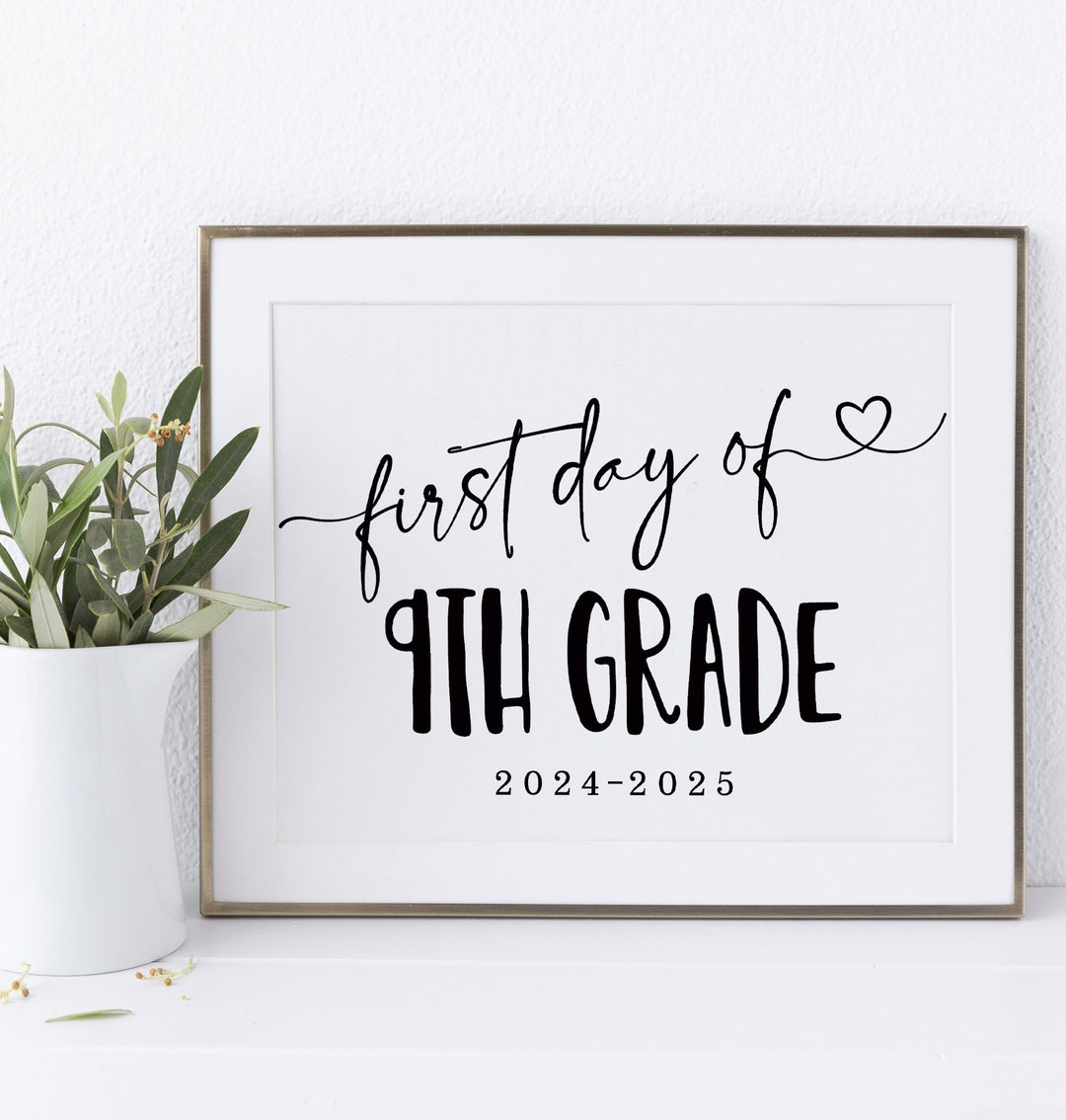 Minimalist Modern First Day of 9th Grade Printable Sign, Freshman Year ...