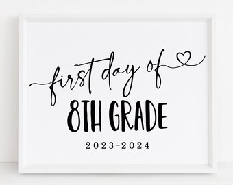 First Day of Eighth Grade Sign 2023-2024 Printable 8th Grade - Etsy
