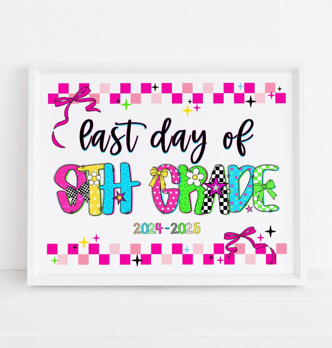 Last Day of 9th Grade Sign, Coquette Checkered Last Day of School Sign ...