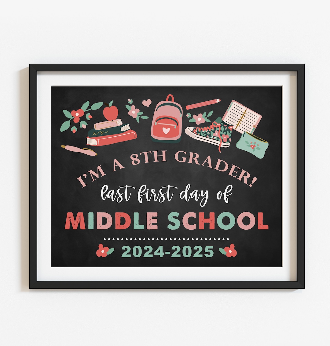 First Day of 8th Grade Sign Printable, Back to School 2024-2025, Girl I ...