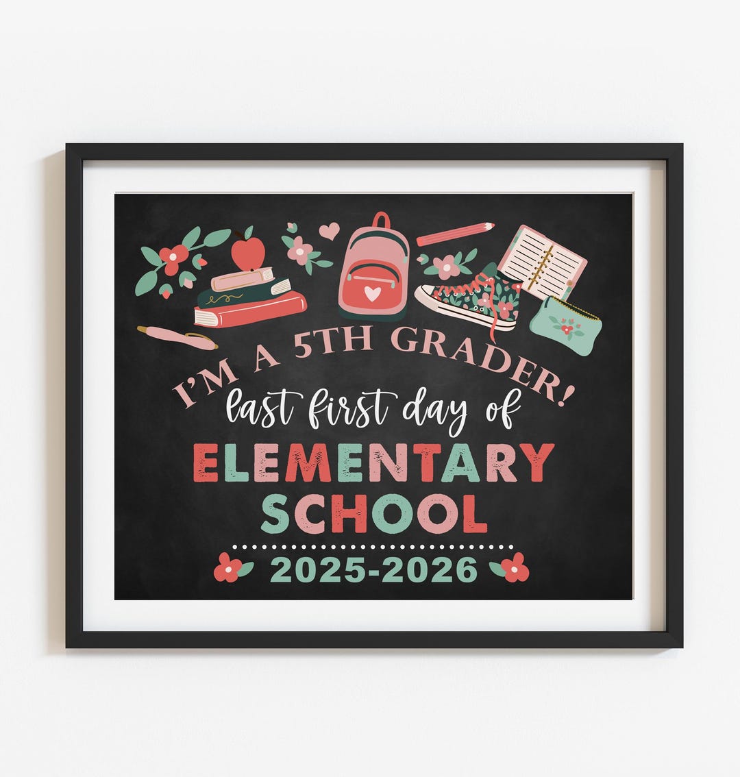 First Day of 5th Grade Sign Printable, Back to School 2025-2026, Girl I ...