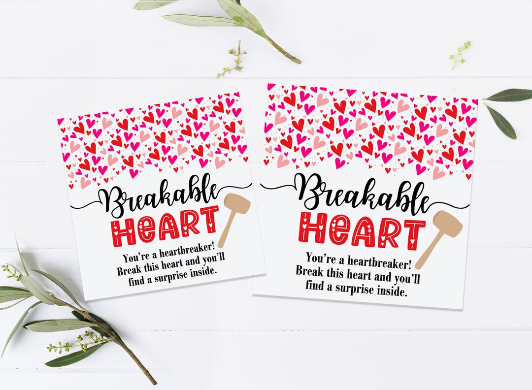 Breakable Heart Chocolate Tags Printable, Valentine's Day Break Me ...