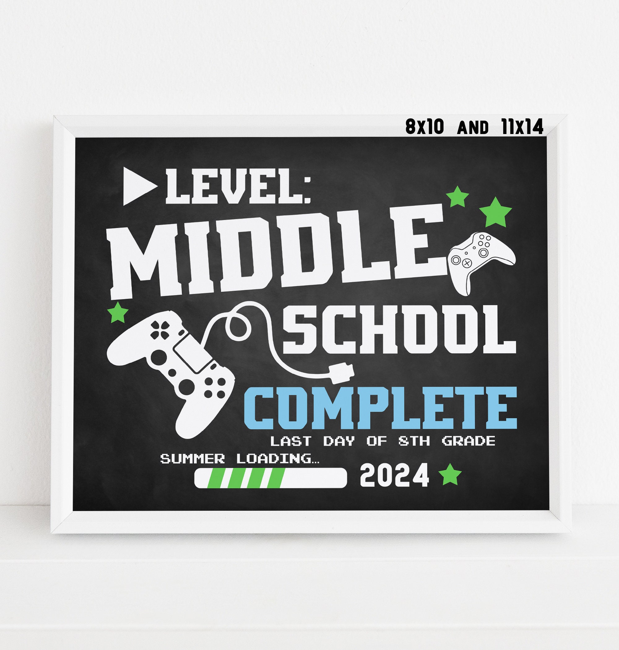 Gamer Last Day of Middle School Sign Printable, 8th Grade End of School ...
