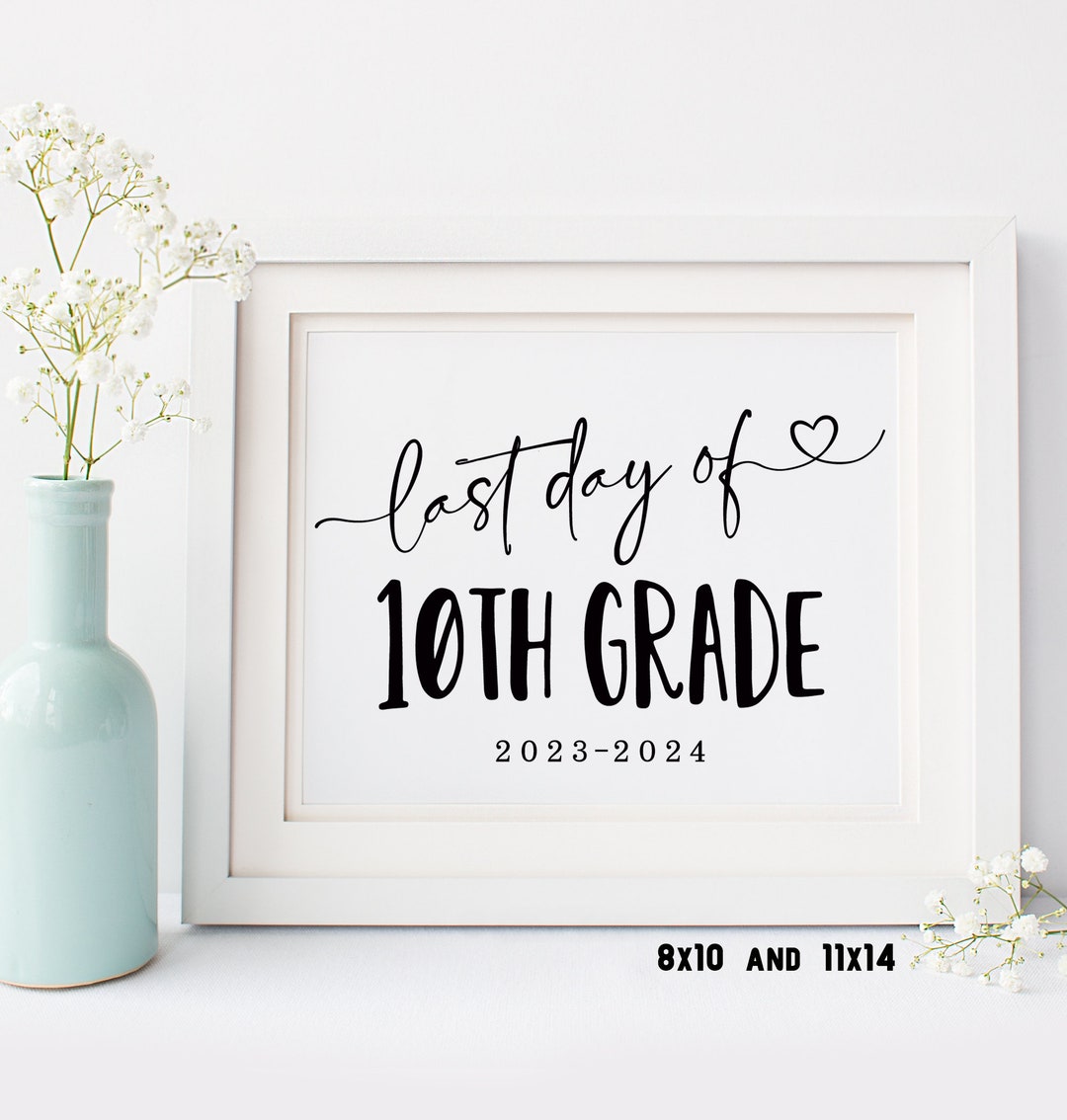 Modern Last Day of 10th Grade Sign, Printable Last Day of Sophomore ...