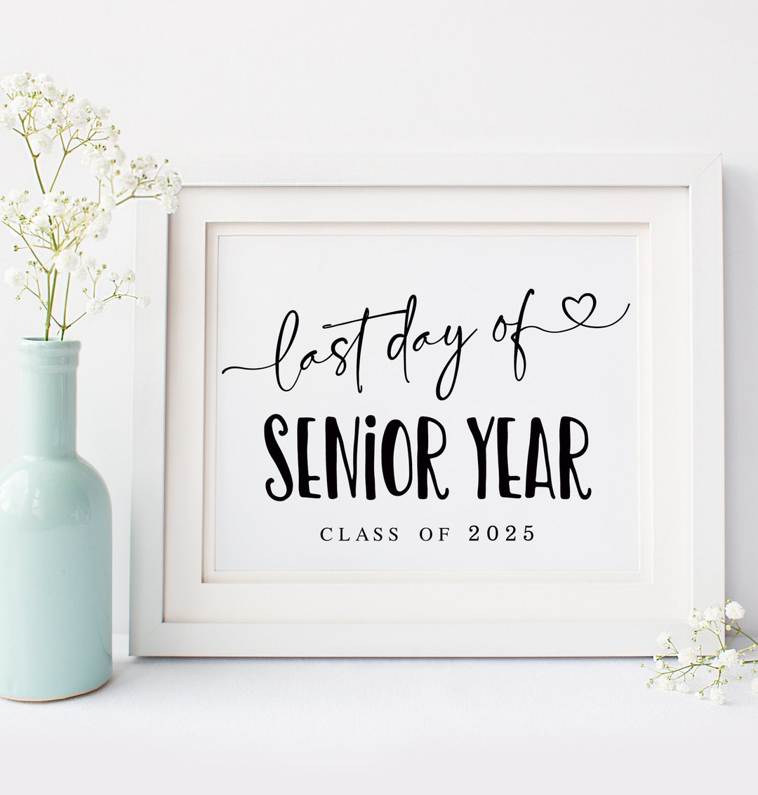 Modern Last Day of Senior Year Sign, Printable Last Day of 12th Grade ...