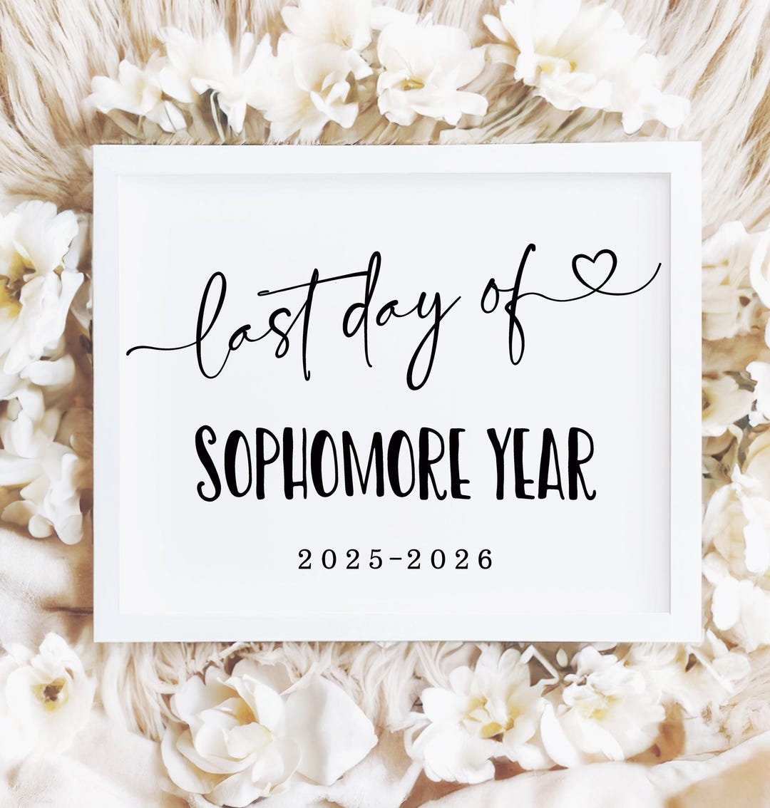 Modern Last Day of Sophomore Year Sign Printable, 10th Grade, End of ...