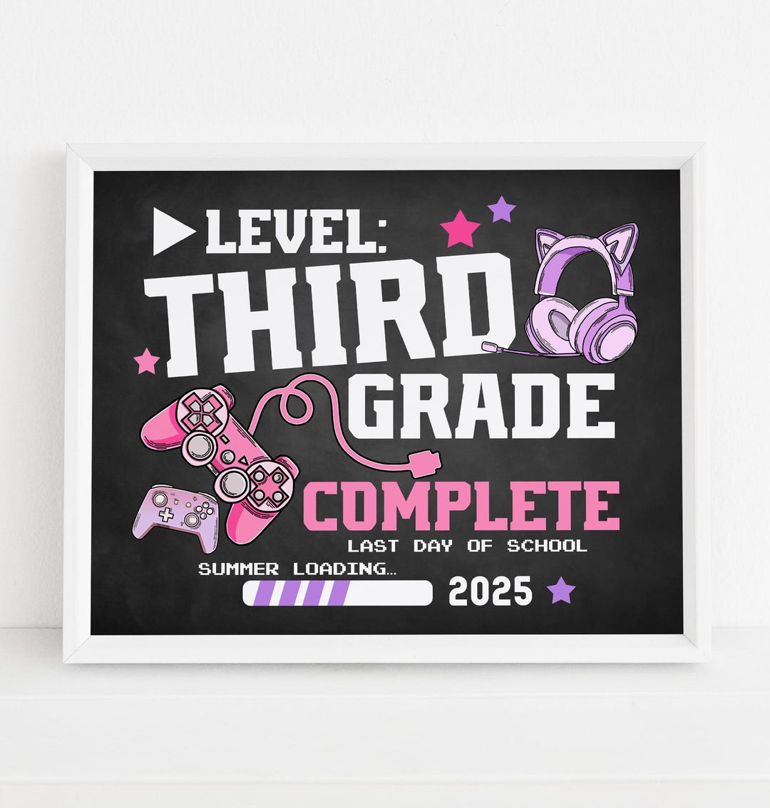 Last Day of 3rd Grade Sign Printable, Gamer Girl End of School Year ...