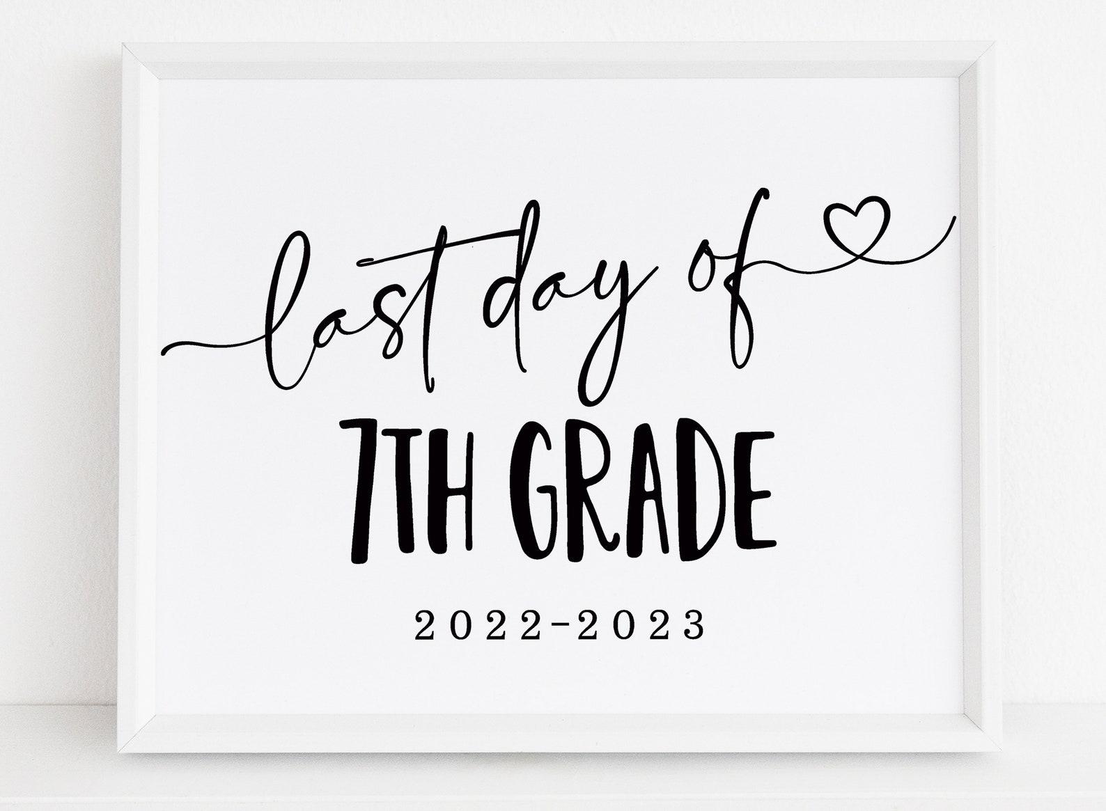 Modern Last Day of 7th Grade Sign Printable Last Day of - Etsy