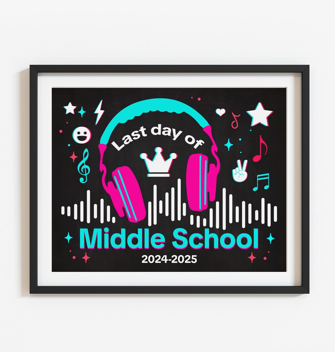 Last Day of Middle School Sign, Last Day of School Sign Printable ...