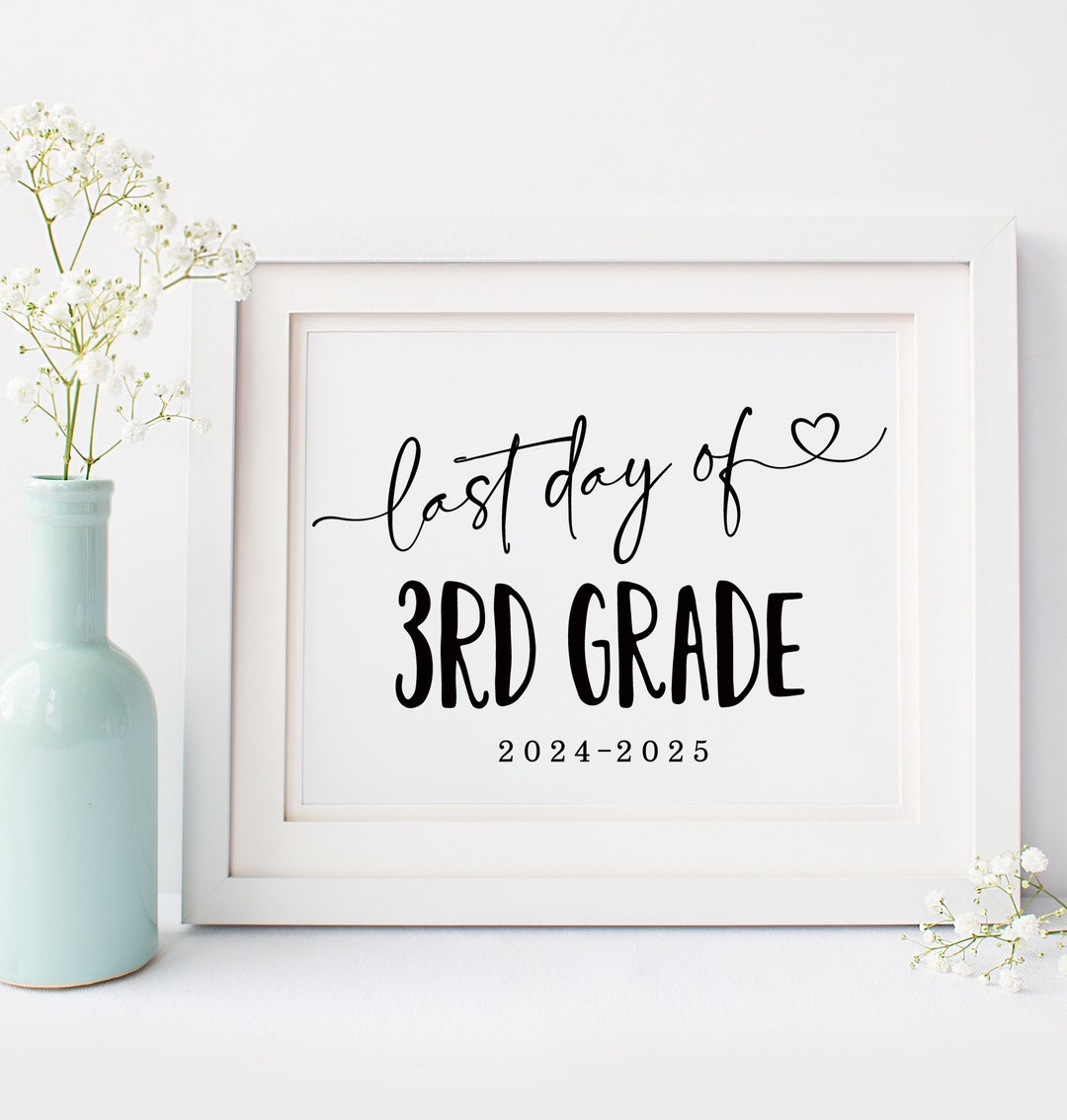 Last Day of 3rd Grade Sign, Printable Last Day of Third Grade, Modern ...