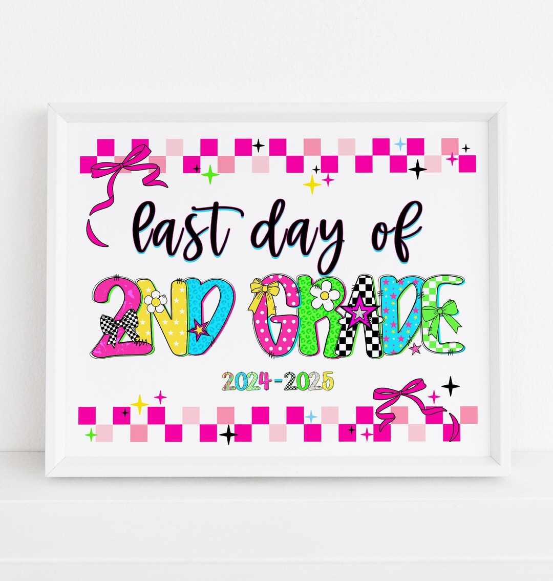 Last Day of 2nd Grade Sign, Coquette Checkered Last Day of School Sign ...