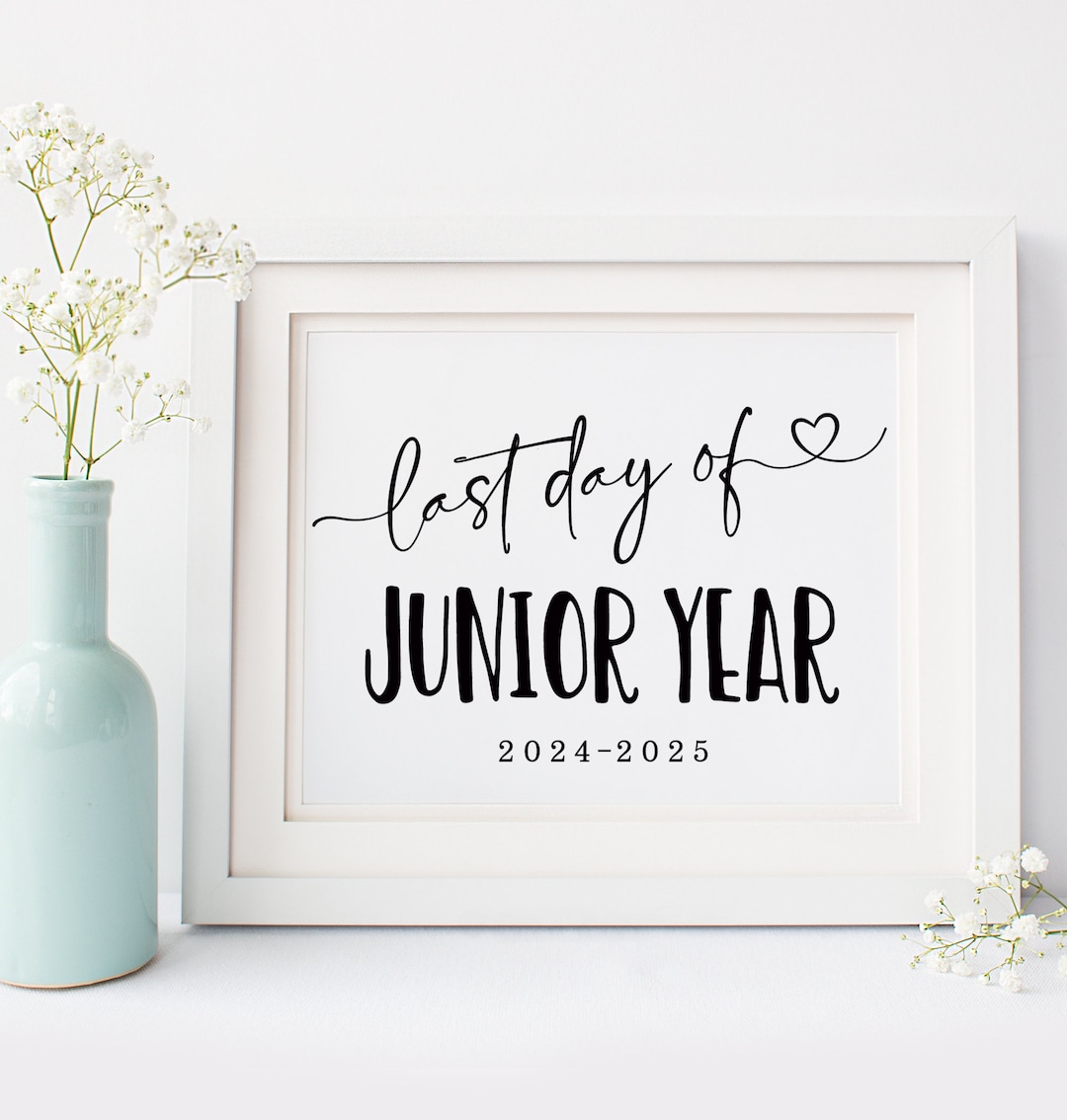 Modern Last Day of Junior Year Sign, Printable Last Day of 11th Grade ...