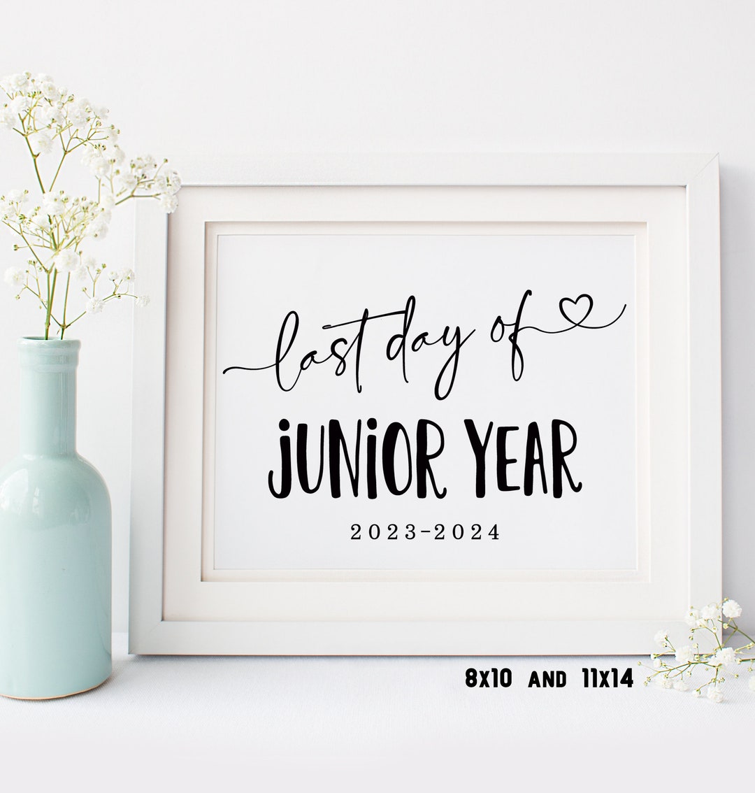 Modern Last Day of Junior Year Sign, Printable Last Day of 11th Grade ...