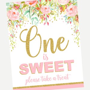 One is Sweet Please Take a Treat Sign, Floral First Birthday Party ...