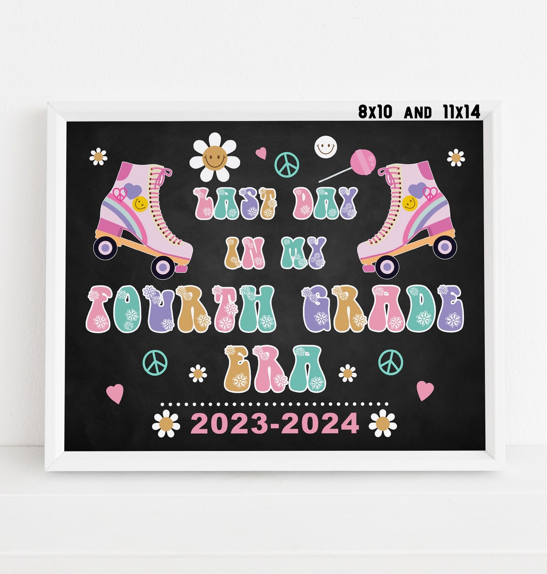 Last Day of 4th Grade Sign Printable, Girls Last Day in My Fourth Grade ...