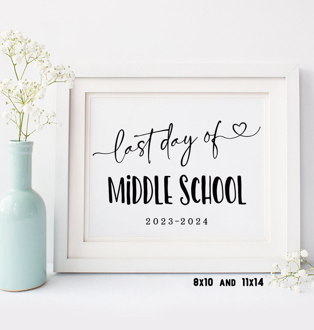 Modern Last Day of Middle School Sign, Printable Last Day of 8th Grade ...