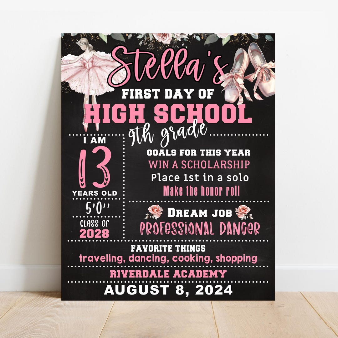 First Day of High School Printable Sign, Ballet Back to School ...