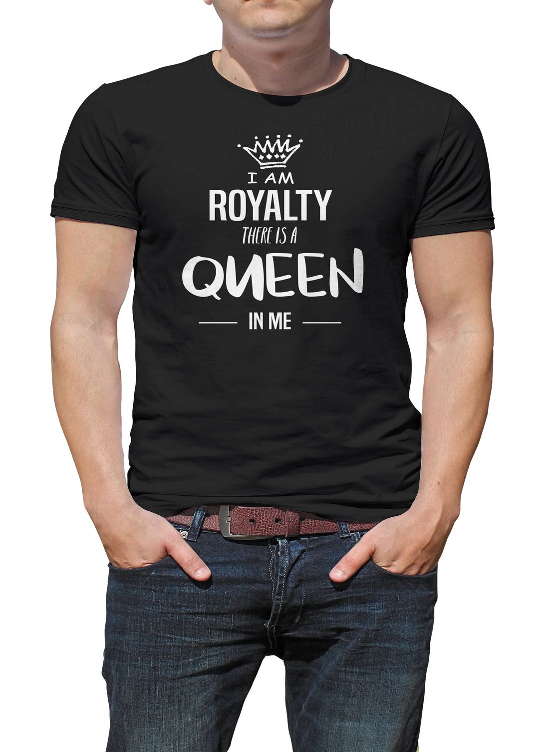 I Am Royalty There is A Queen in Me Funny T-shirt - Etsy