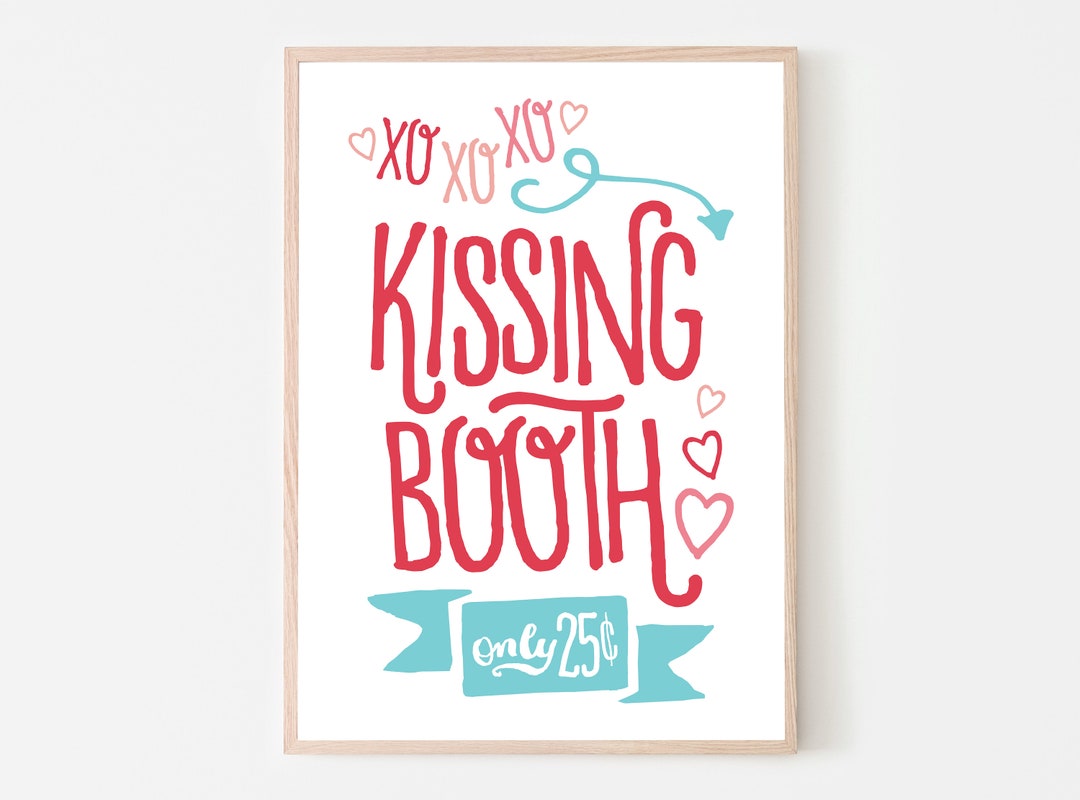 Kissing Booth Printable Sign Valentine's Day Decor Digital Download - Etsy